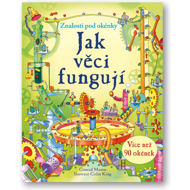 Jak věci fungují Conrad Mason, ilustrace Colin King - GLAMI.cz