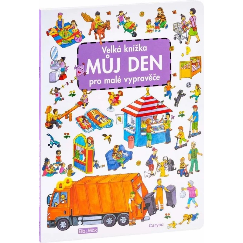 Ella&Max Velká knížka MŮJ DEN pro malé vypravěče - GLAMI.cz