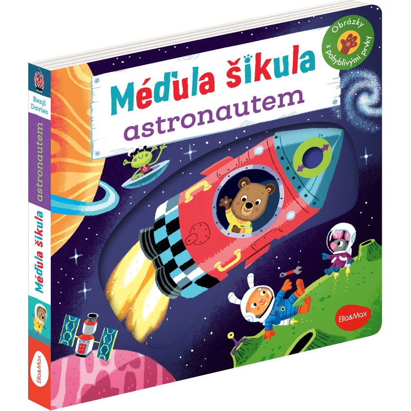 Ella & Max MÉĎULA ŠIKULA ASTRONAUTEM – Obrázky s pohyblivými prvky ...
